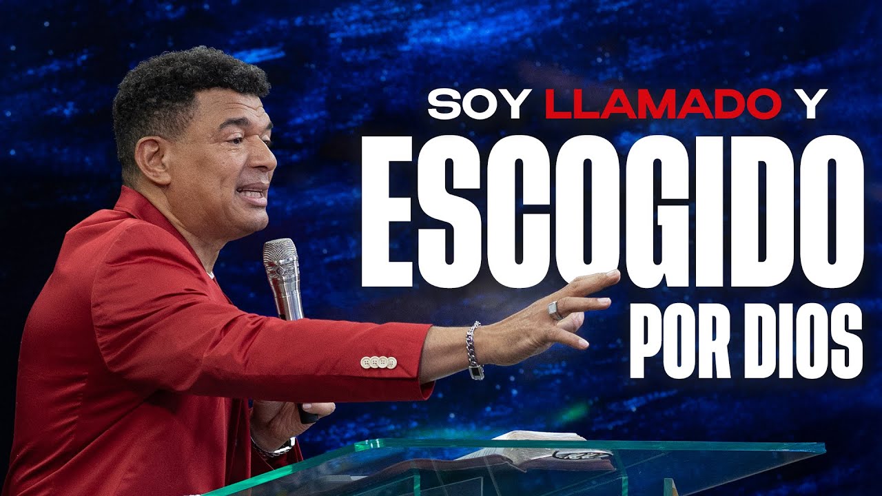 SOY LLAMADO Y ESCOGIDO POR DIOS | Pastor Leonel Mateo - YouTube