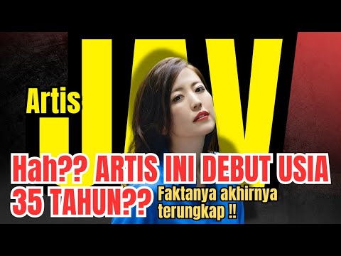 ARTIS AP INI DEBUT 35 TAHUN?! | Fakta artis cantik ini akhirnya terungkap