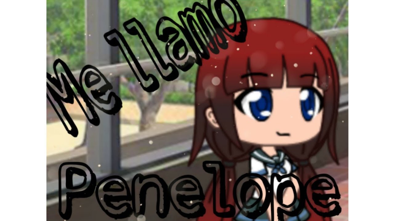 Me llamo Penelope (meme)? - YouTube