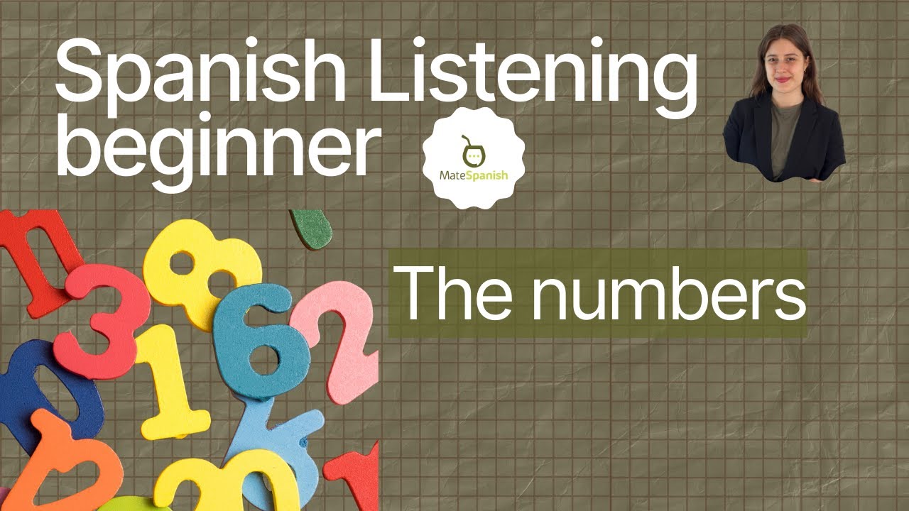The numbers- Comprensión auditiva A1- Spanish listening practice - Los ...