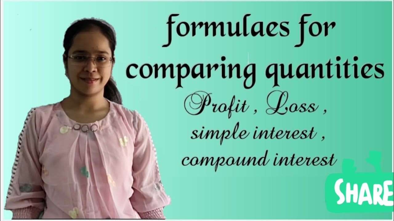 Comparing quantities | Formulaes | Profit and Loss - YouTube