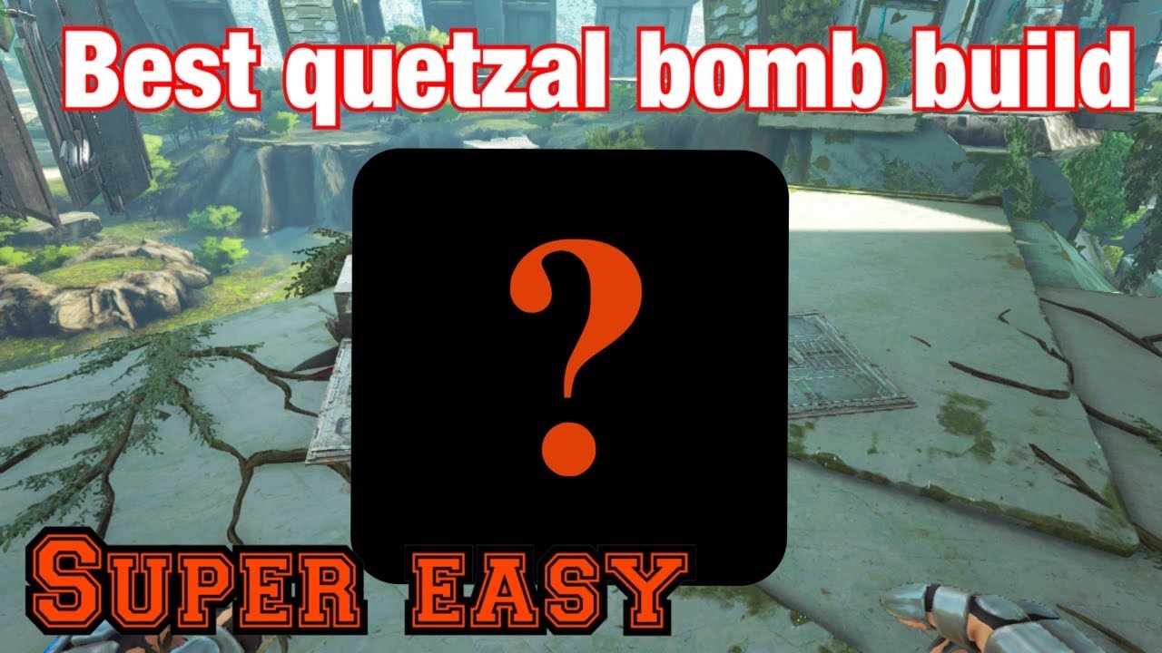 The best Quetzal bomb build + how to use (Ark survival evolved) - YouTube