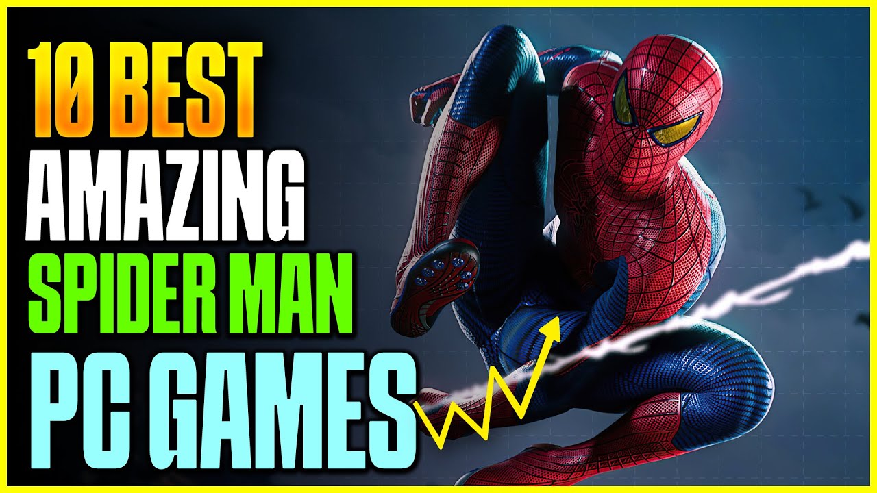 10 Best Spider Man PC Games You Must Play Now! - YouTube