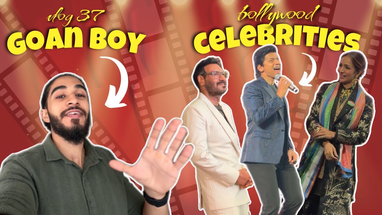 GOAN BOY MEETS BOLLYWOOD CELEBRITIES😍🤩 | VLOG 37 - YouTube