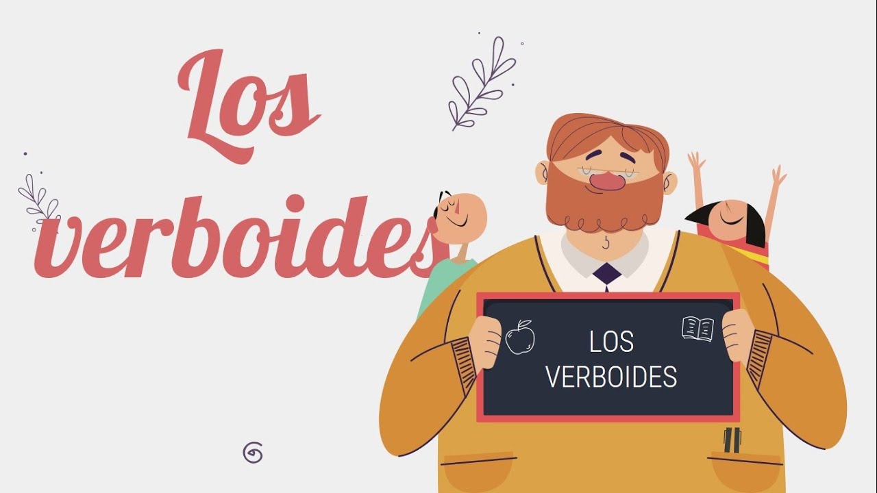 Los verboides - Tercero de secundaria [Lenguaje] - YouTube