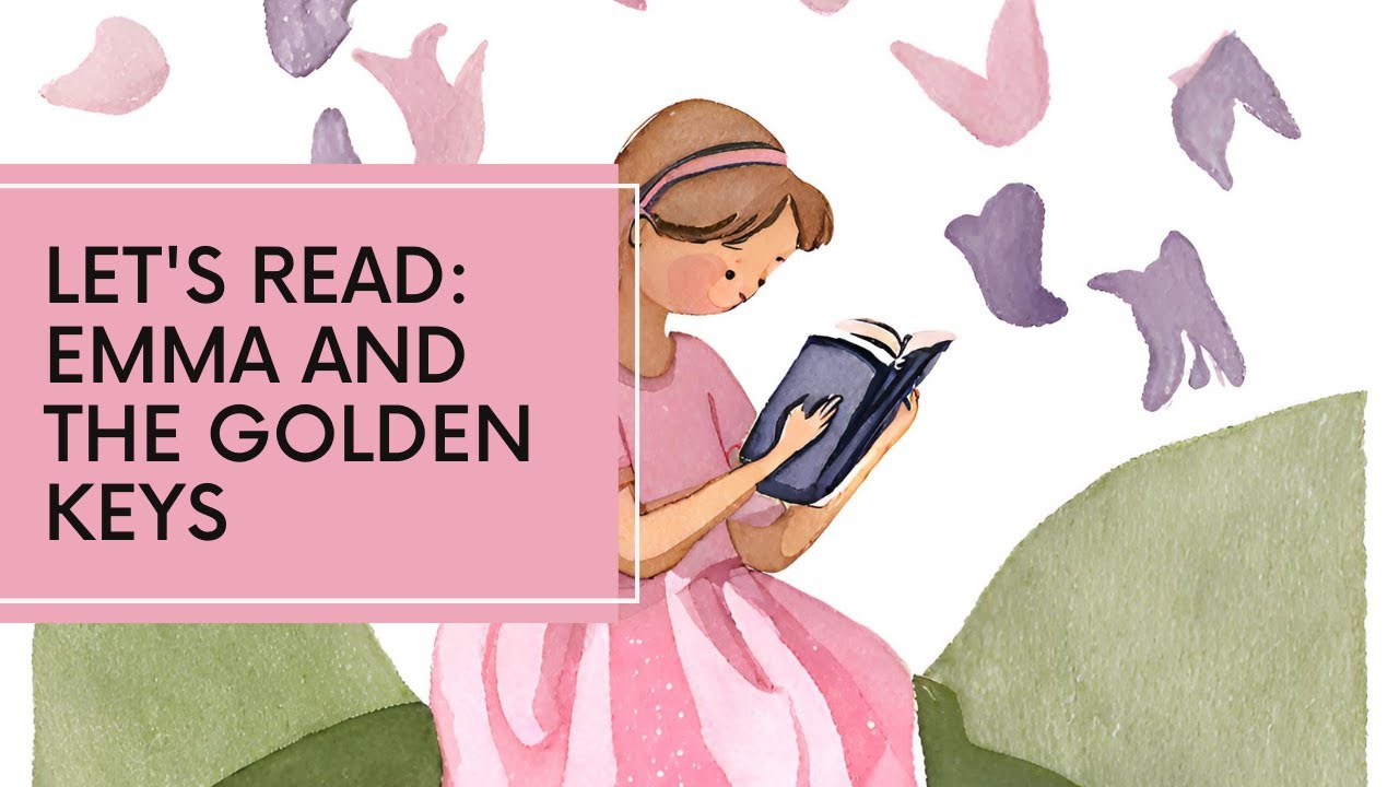 Read-along Storytelling: Emma and the Golden Keys - YouTube