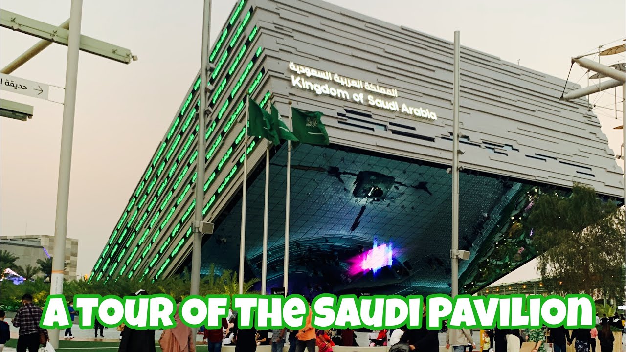 SAUDI ARABIA 🇸🇦 PAVILION l #expo2020 | THE 2ND LARGEST PAVILION - YouTube