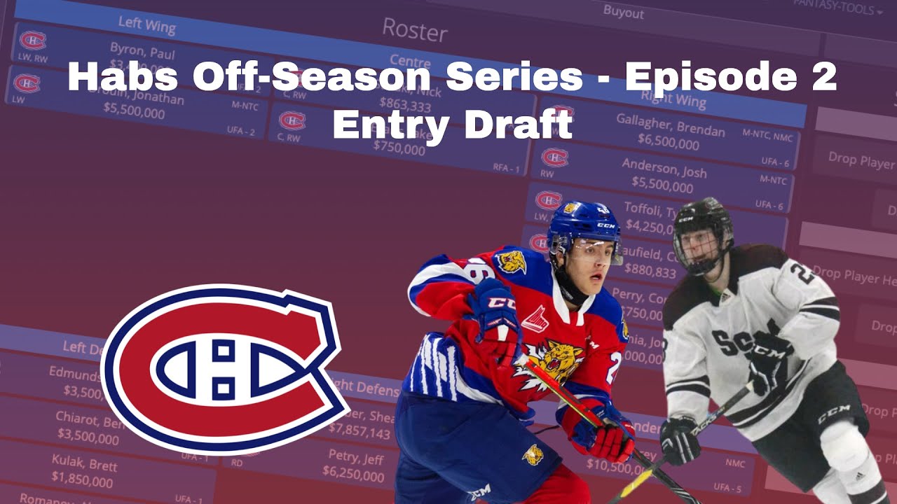 Habs Off-Season Series Episode 2 - ENTRY DRAFT - YouTube