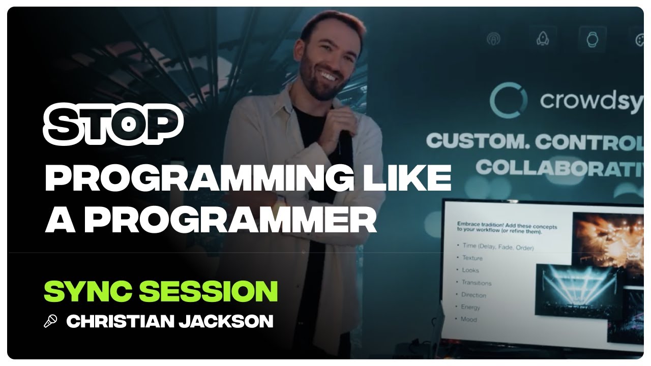 SYNC SESSION: Christian Jackson on How to Stop Programming Like a ...
