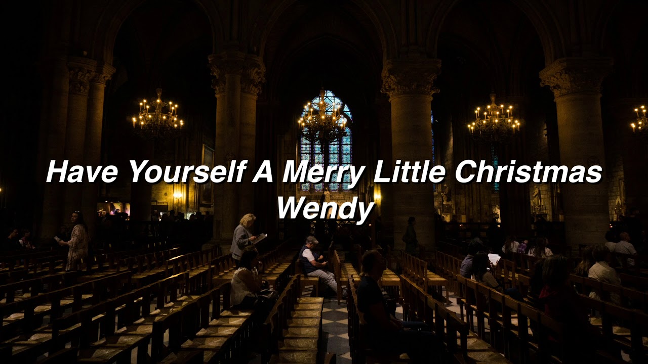 Have Yourself A Merry Little Christmas by Wendy if you're in a ...