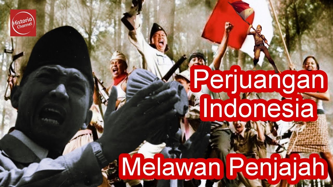 7 Fakta sejarah perjuangan bangsa indonesia - YouTube