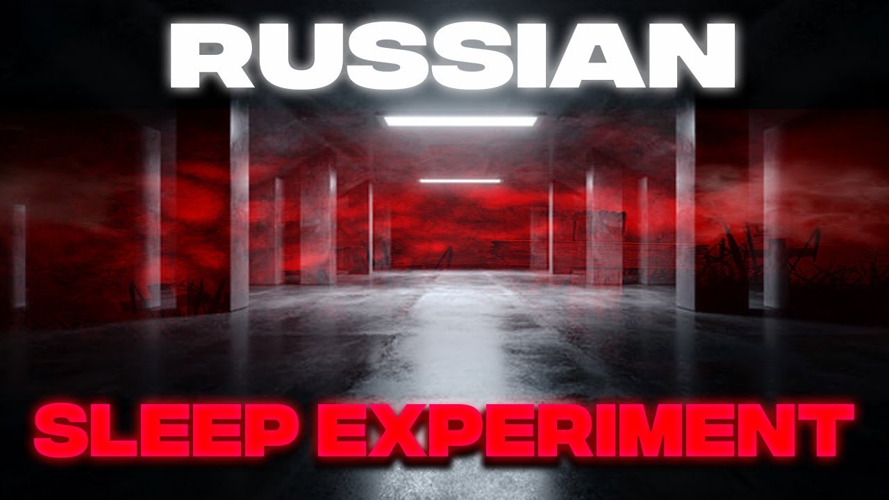 Most Dangerous Experiment in History of Science | The Russian Sleep ...