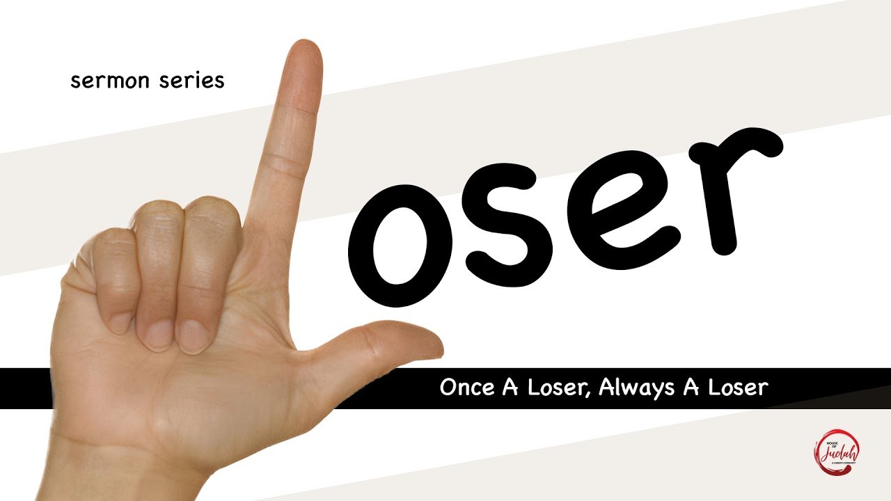 Once A Loser, Always A Loser Pt 1 | Message Only - YouTube