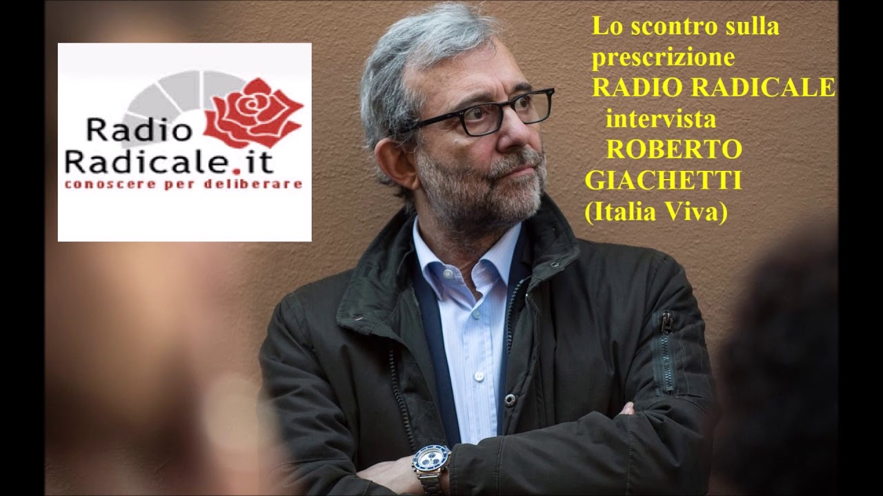 Lo scontro sulla prescrizione: intervista a Roberto Giachetti (Italia ...