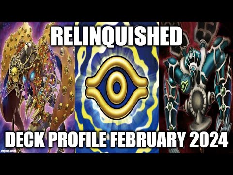 RELINQUISHED DECK PROFILE (FEBRUARY 2024) YUGIOH! - YouTube