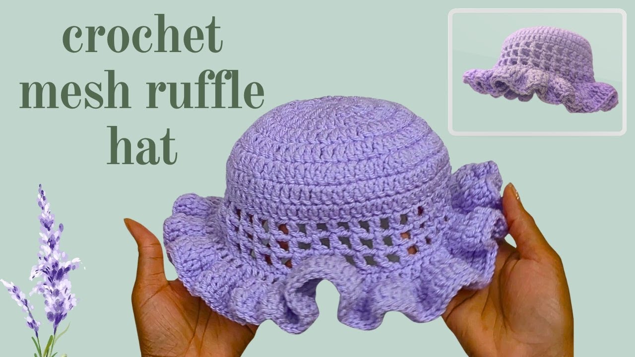 Mesh Crochet Bucket Hat with Sweetheart Ruffles - YouTube