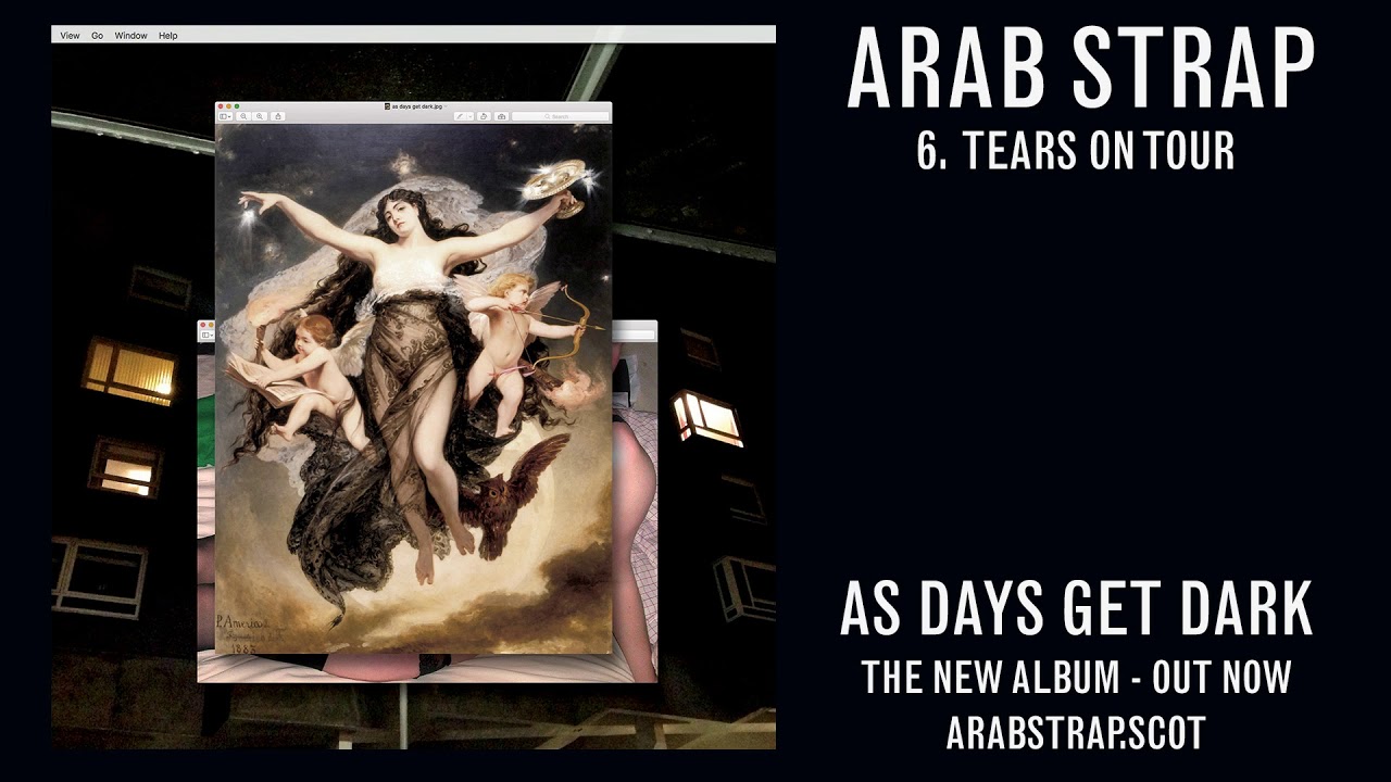 Arab Strap - Tears On Tour (Official Audio) - YouTube