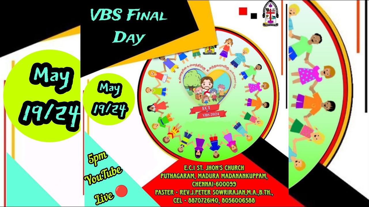 VBS Final day 19/05/2024 ECI Church Puthagaram - YouTube