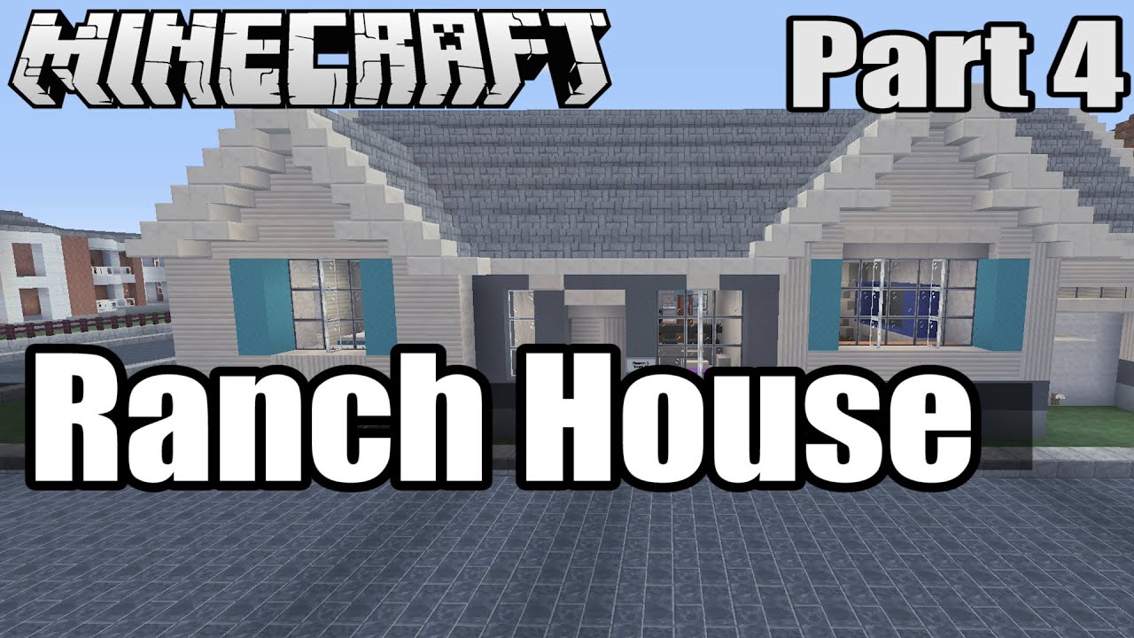 Let's Build a Ranch House Part 4 in Minecraft: House 1 S1 - YouTube