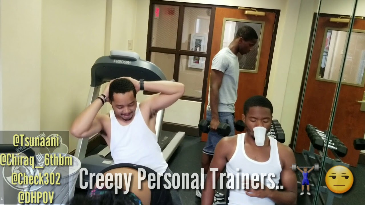 Creepy Personal Trainers Be Like.. | DHPOV Skits - YouTube