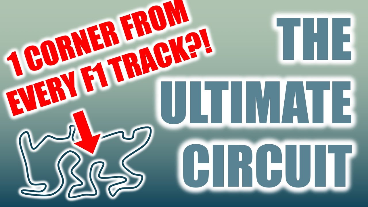 I Made the ULTIMATE F1 Circuit - 1 Corner from EVERY 2022 F1 Track (pt ...