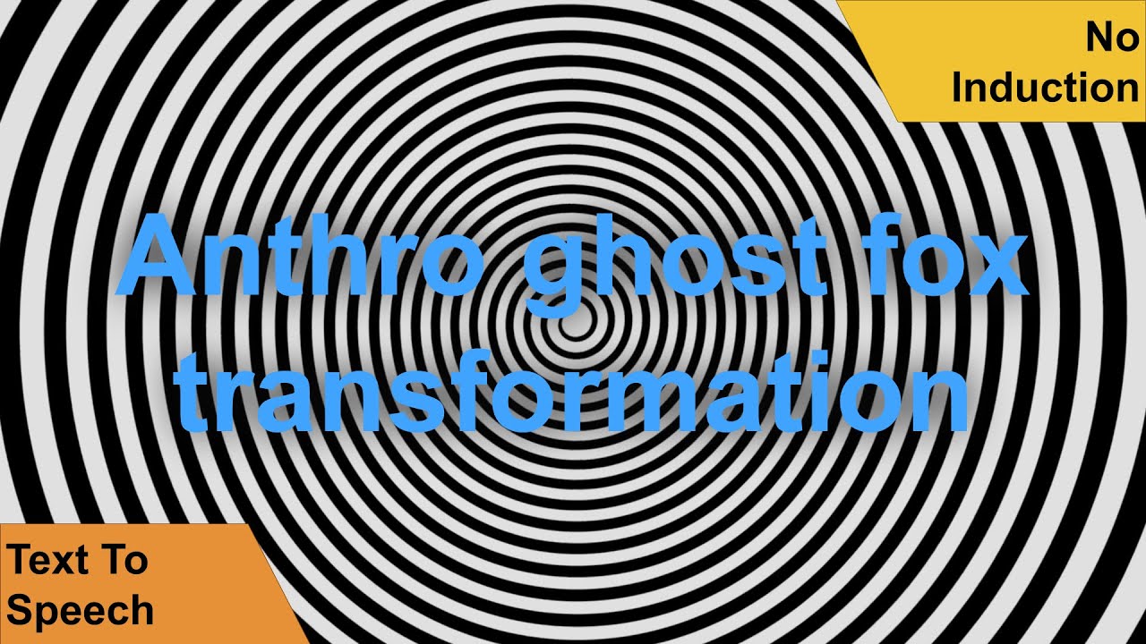 Anthro ghost fox transformation hypnosis (no induction) - YouTube