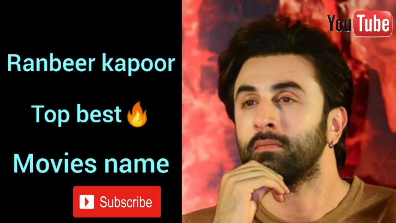 Ranbir kapoor top 10 movies name ranbir kapoor ki 10 best filmo k naam# ...