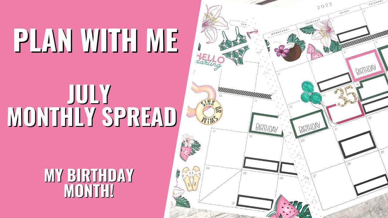 PLAN WITH ME | JULY MONTHLY IN MY CLASSIC HAPPY PLANNER - YouTube