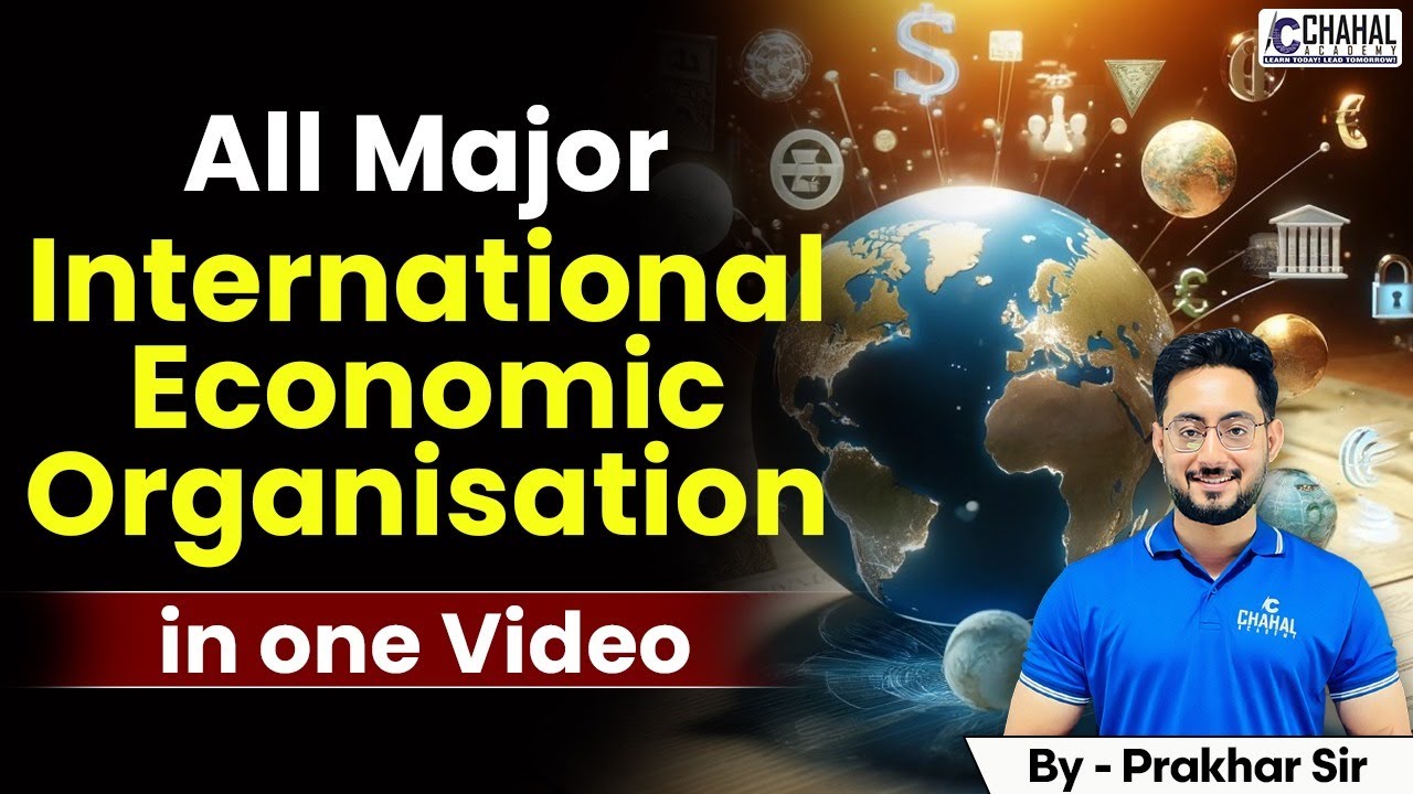All Important International Economic Organization | Explained | UPSC ...
