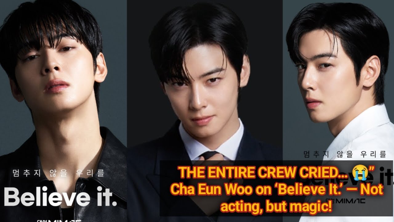 CHA EUN WOO BEHIND THE FILM ‘BELIEVE IT.’ MIMAC STUDY 2027 — THE ...