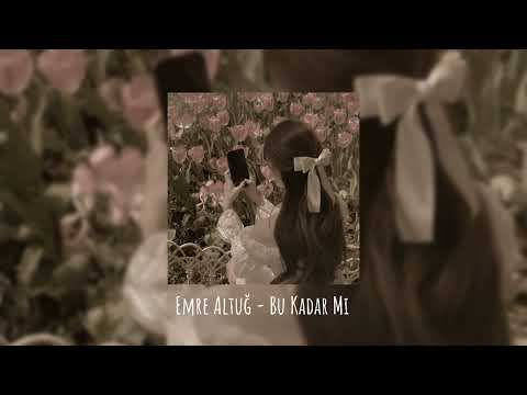 ✨Emre Altuğ - Bu Kadar Mı (speed up)