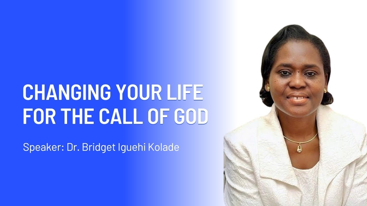 Changing Your Life for the Call of God - YouTube
