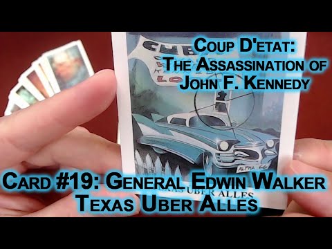 Coup D'etat: The Assassination of John F Kennedy, #19: General Edwin ...