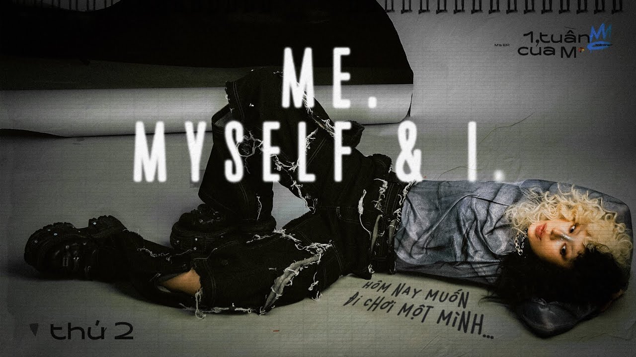 MAYonair - Thứ 2: Me, Myself And I (MMAI) Official Music Video - YouTube
