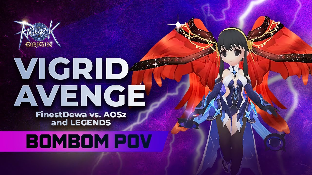 Ragnarok Origin Vigrid Avenge 10/1 FinestDewa vs AOSz and LEGENDS ...