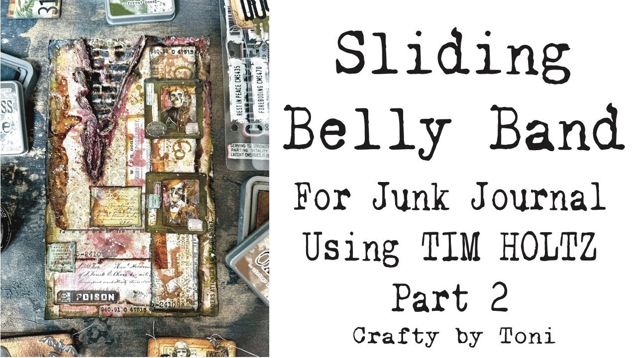 SLIDING BELLY BAND Part2……Junk Journal Page using @timholtz - YouTube