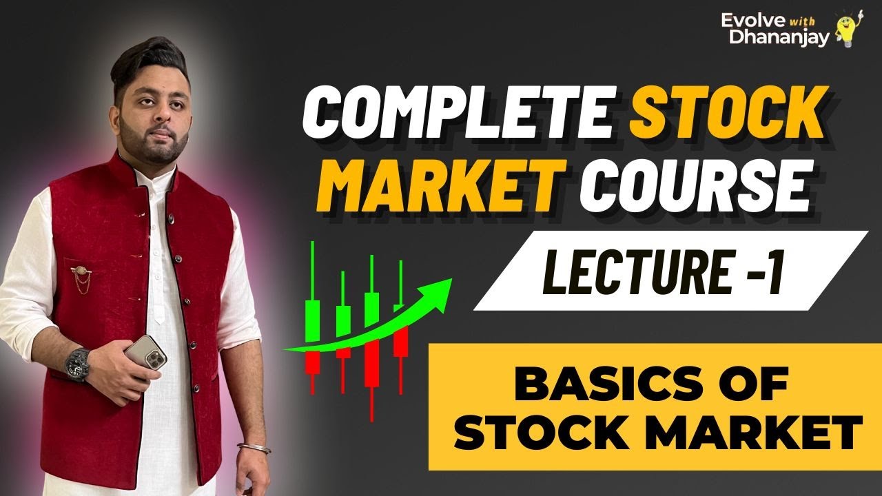 LECTURE 1 📈| BASICS OF STOCK MARKET | Complete Stock Market Course ...