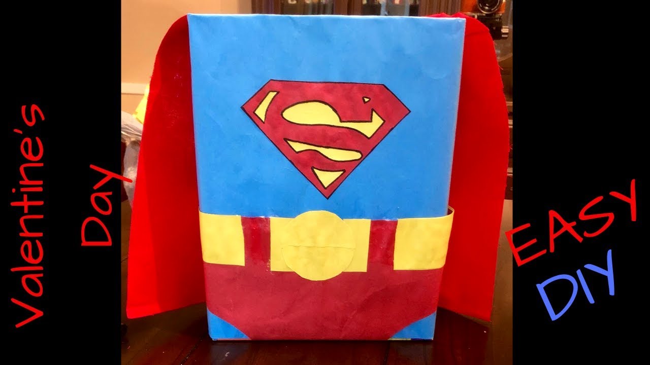 Valentine's Day SUPERMAN Box | DIY - YouTube