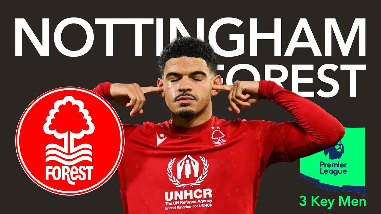 3 Key Men - Nottingham Forest - YouTube