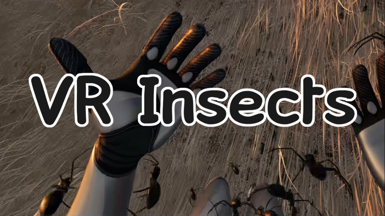 VR Insects Test - Advanced Insects System by @flydreamdev8263 - YouTube