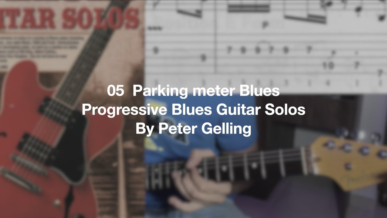 05 Parking meter Blues - Progressive Blues Guitar Solos by Peter ...