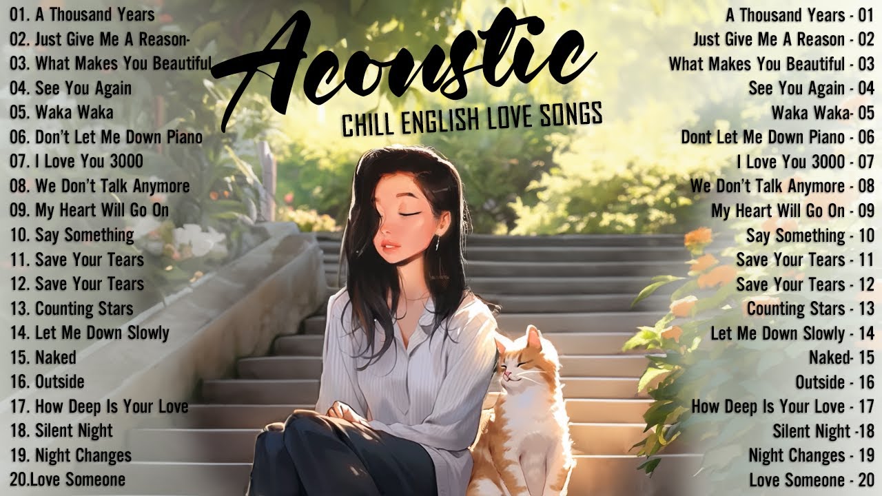 Romantic Acoustic Love Songs 2024 🌹 Chill English Love Songs to Start ...