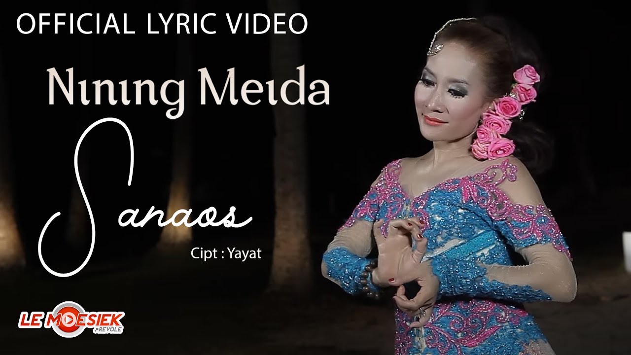 Nining Meida - Sanaos (Official Lyric Version) - YouTube