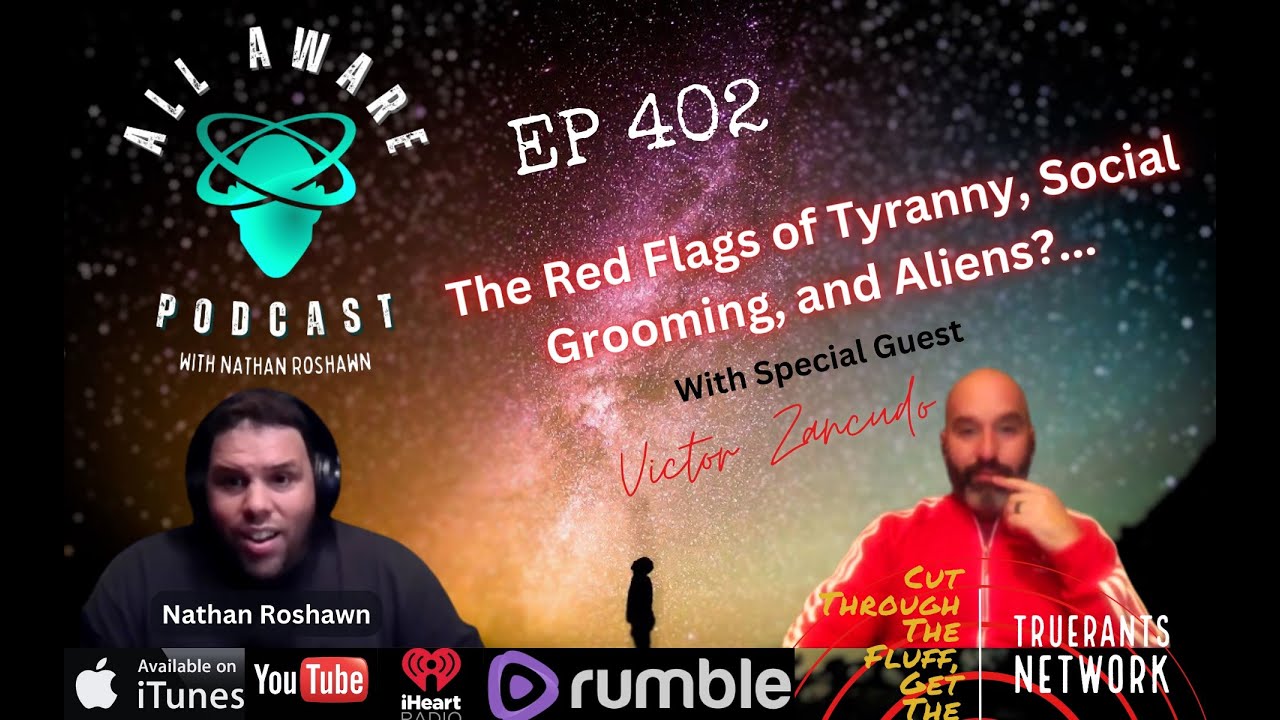 The Red Flags of Tyranny, Social Grooming, and Aliens!? - YouTube