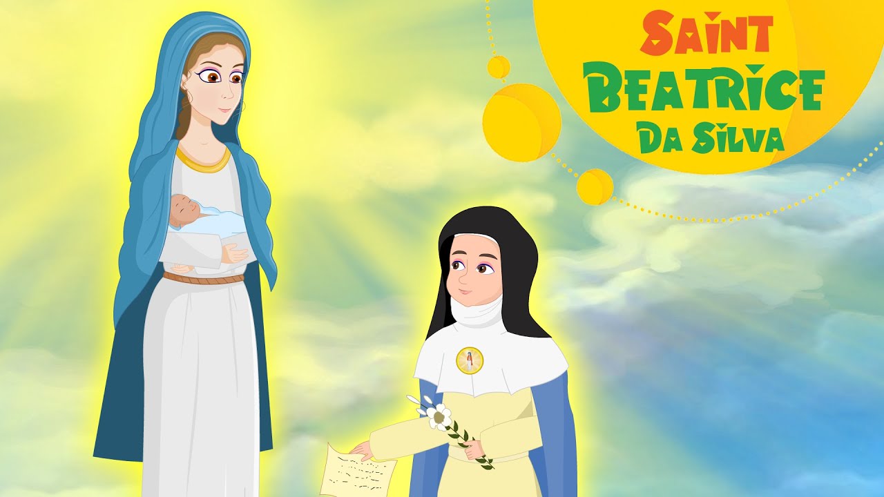Story of Saint Beatrice Da Silva | Stories of Saints | Episode 177 ...