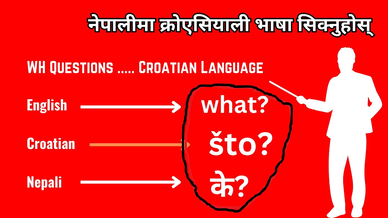 Learn Croatian Language in Nepali || WH.. Questions #croatian #language ...
