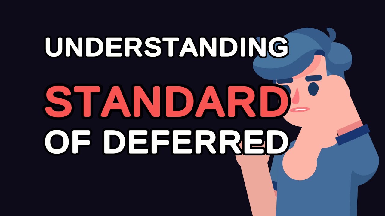 Understanding Standard of Deferred Payment - YouTube