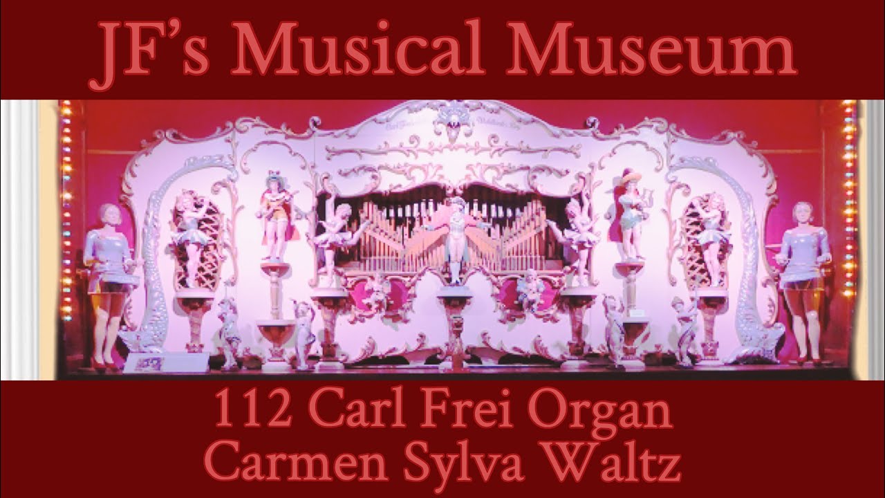 JF’s Musical Museum - 112 Carl Frei Organ - Carmen Sylva Waltz - YouTube