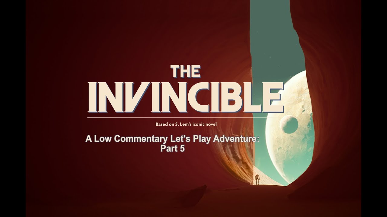 The Invincible: Part 5. A low commentary, Let's Play adventure. - YouTube