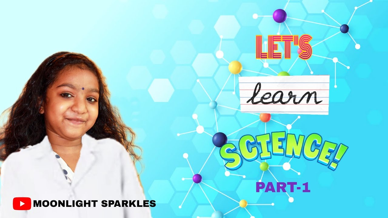 LET'S LEARN SCIENCE, PART 1 - YouTube